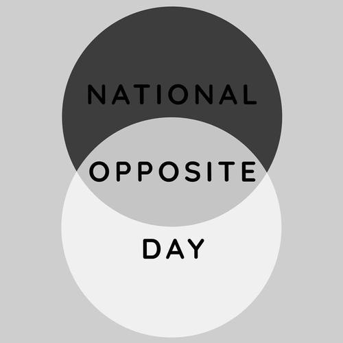 Design Wizard - National Opposite Day Templates - Designwizard templates