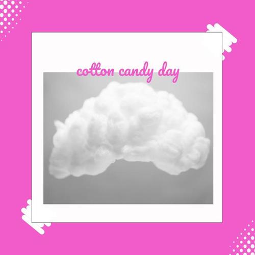 Design Wizard - Download Free National Cotton Candy Day Templates templates